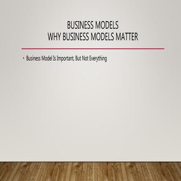 Business models why business models matter | PPT