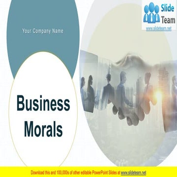 Business Morals PowerPoint Presentation Slides | PDF