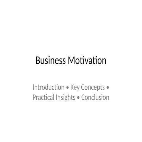 Business_Motivation_fundamentals_leadership_GoalSettings.pptx