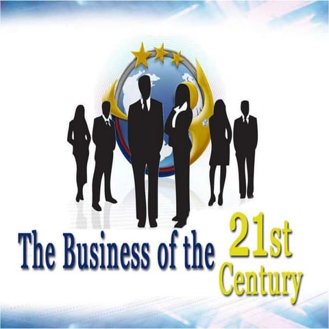 Business of the 21st century | PPT