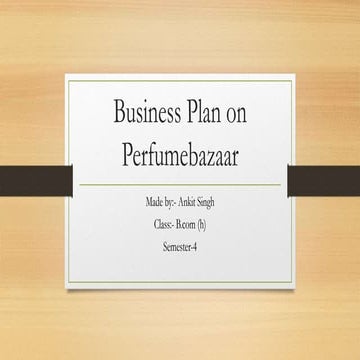 Business plan on perfumebazaar | PPTX