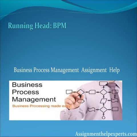 Business Process Management Assignment Help | PPT