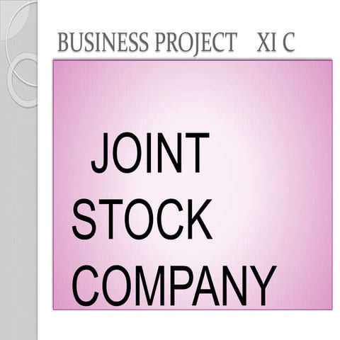 Business project Joint Stock company | PPTX