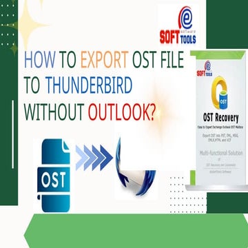 How to export an OST file to Thunderbird without Outlook? | PPT