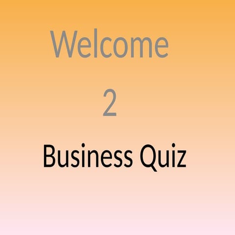 Business Quiz 24 for student purpose and good | PPTX