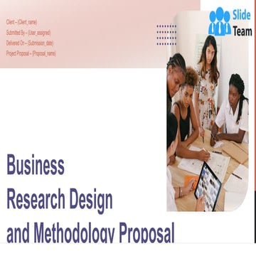 Business Research Design And Methodology Proposal PowerPoint ...