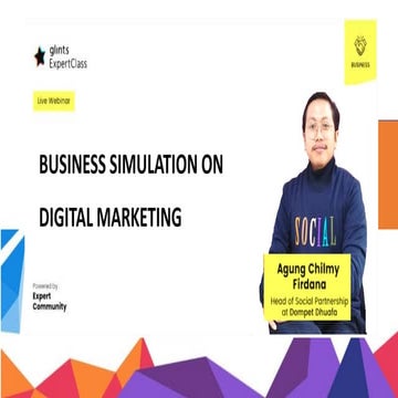 Business Simulation On Digital Marketing - GLINTS EVENT | PPT