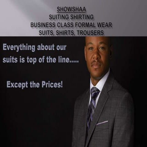 Showshaa Suiting Shirting Business Class Formal Wear | PPTX