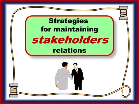 STAKEHOLDER MAPPING IN IDENTIFYING EXPECTATIONS AND POWERS OF ...