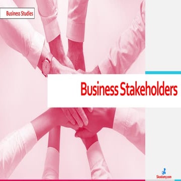 Business Stakeholders | Business Studies | PPT
