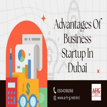Advantages Of Business Startup In Dubai | PPTX