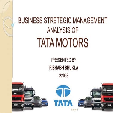BUSINESS STRETEGIC MANAGEMENT ANALYSIS OF TATA MOTORS | PPT