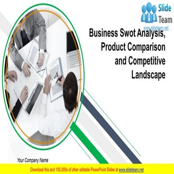 Business Swot Analysis Product Comparison And Competitive Landscape | PPT