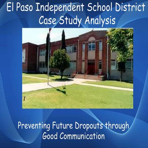 El Paso ISD Case Study Analysis PowerPoint | PPTX