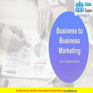 Business To Business Marketing PowerPoint Presentation Slides | PDF