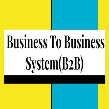 Business to business system(b2b) | PDF