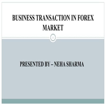 Business Transaction in Forex Market | PPTX