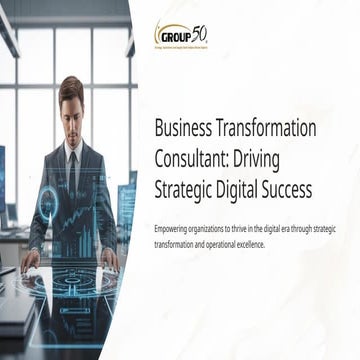Business Transformation Consultant - Group50 Consulting | PPTX