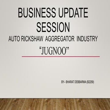 "Jugnoo" Business update session | PPTX