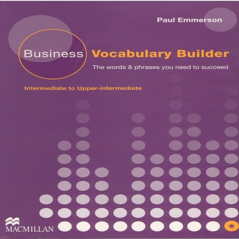 Business vocabulary builder. intermediate to upper intermediate | PDF