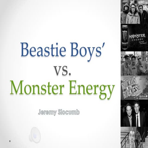 Beastie Boys' vs. Monster Energy lawsuit | PPTX | Hip Hop Music | Music