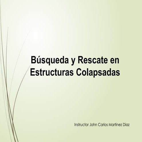 busqueda y rescate en estructuras colapsadas.pptx