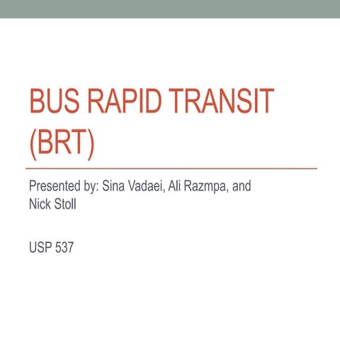 Bus Rapid Transit (BRT) | PPTX