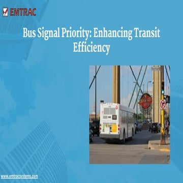 Bus Signal Priority Enhancing Transit Efficiency.pdf