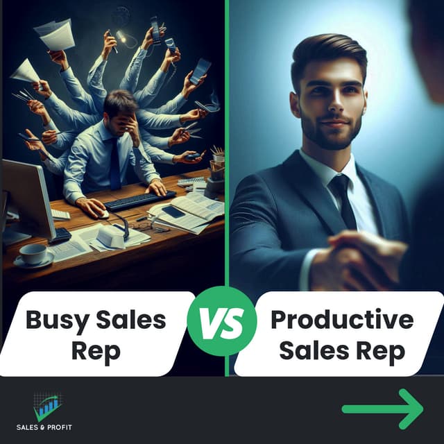 Busy Sales Reps VS Productive Sales Reps | PDF