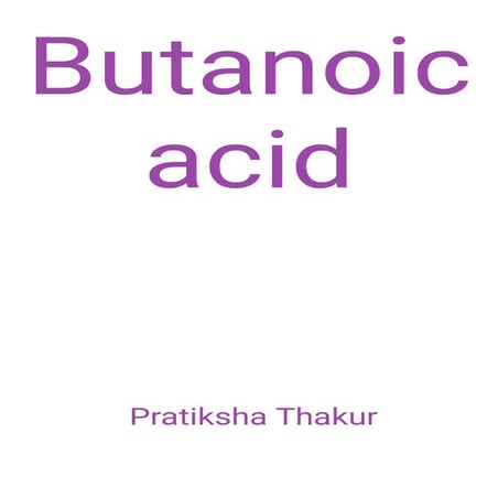 Butanoic acid | PDF