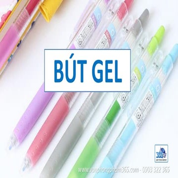 Bút Gel - Văn phòng phẩm 365 | PPT