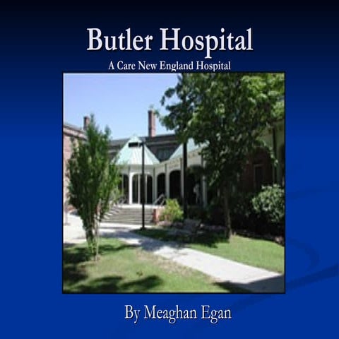 Butler Hospital | PPT | Medical Health