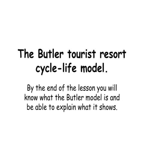 Butler model | PPT | Hotel Properties | Real Estate