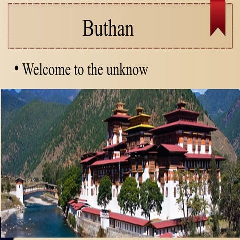 Bután | PPT | Asia Travel | Travel Locations