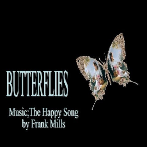 Butterflies Happy Song | PPT