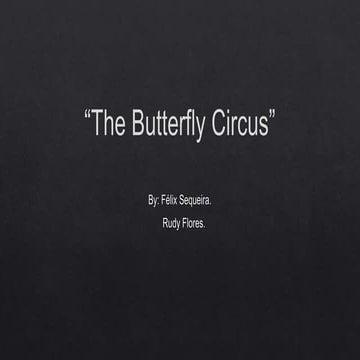 The Butterfly Circus | PPTX