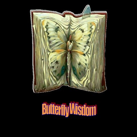 Butterfly Wisdom (or the need for particular struggles in life) | PPS