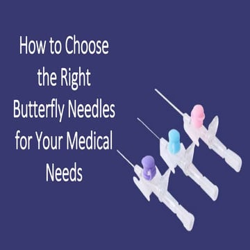 Butterfly Needles | PPT