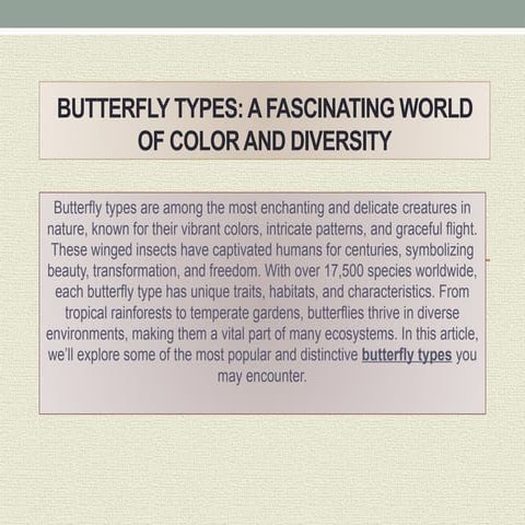 Butterfly Types A Fascinating World of Color and Diversity.pptx