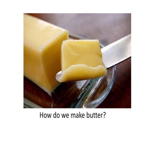 Butter making | PPTX