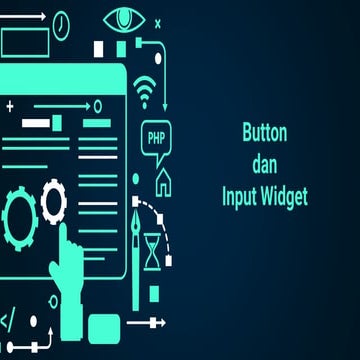 Button dan Input Widget.pptx