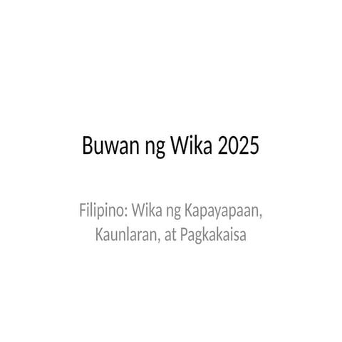 POWERPOINT Buwan_ng_Wika_2025_Presentation.pptx