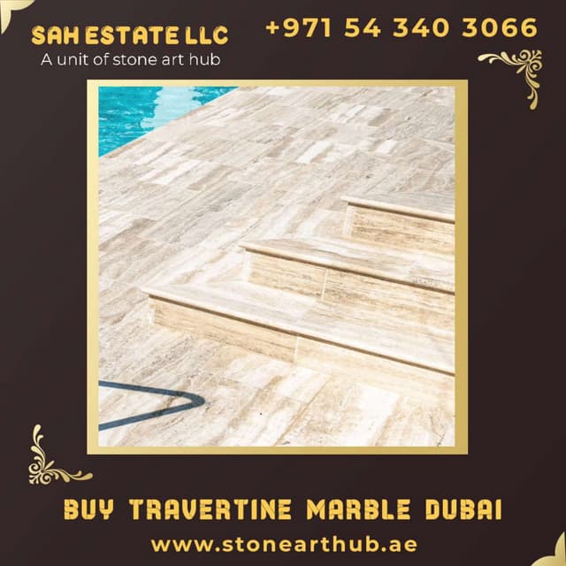 Buy Travertine Marble Dubai - SAH ESTATE LLC | PDF