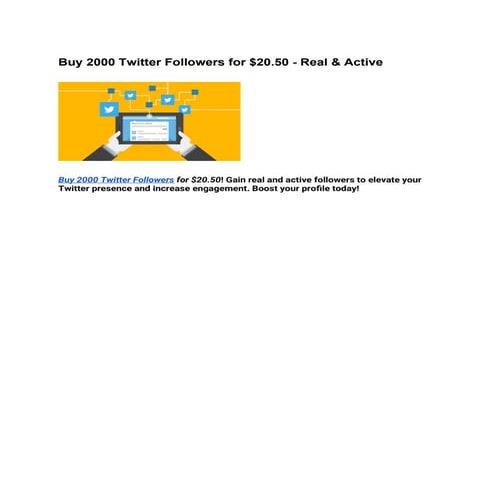 Buy 2000 Twitter Followers for $20.50 - Real & Active.docx