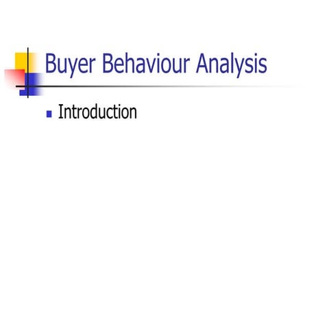 Buyer behavior analysis | PPT