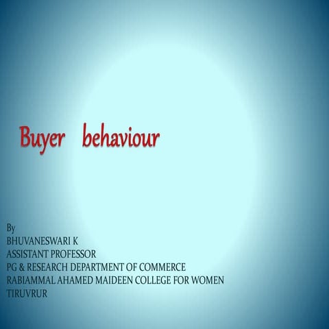 BUYER BEHAVIOUR - MARKETING MANAGEMENT.pptx
