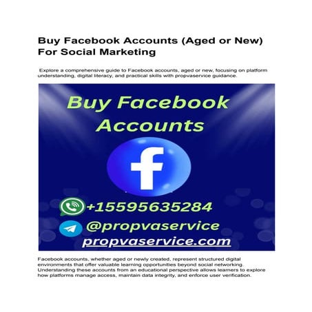 Buy Facebook Accounts (Aged or New) For Social Marketing.pdf