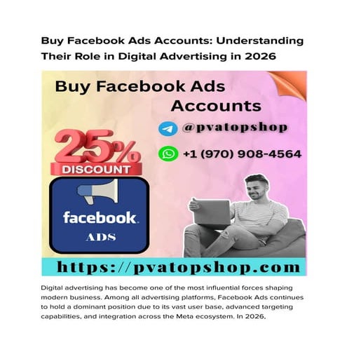 Buy Facebook Ads Accounts_ Understanding Their Role in Digital ...