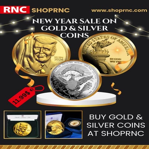 New Year Sale - Buy Gold and Silver Coins at ShopRNC | PDF