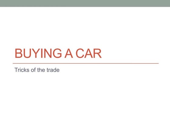 Buying a Used Car - It's a Money Thing | PPT